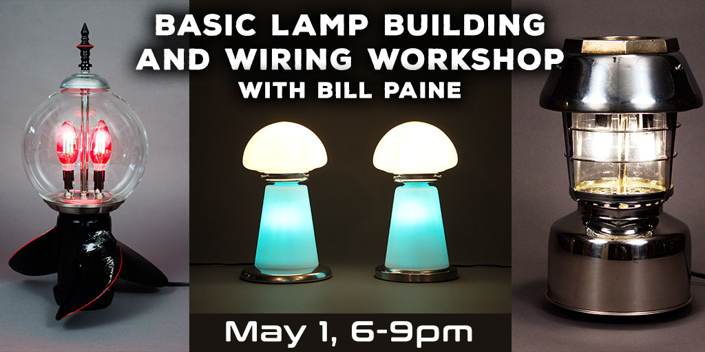 Basic Lamp Maintenance, Building and Wiring Workshop - thrift store ...
